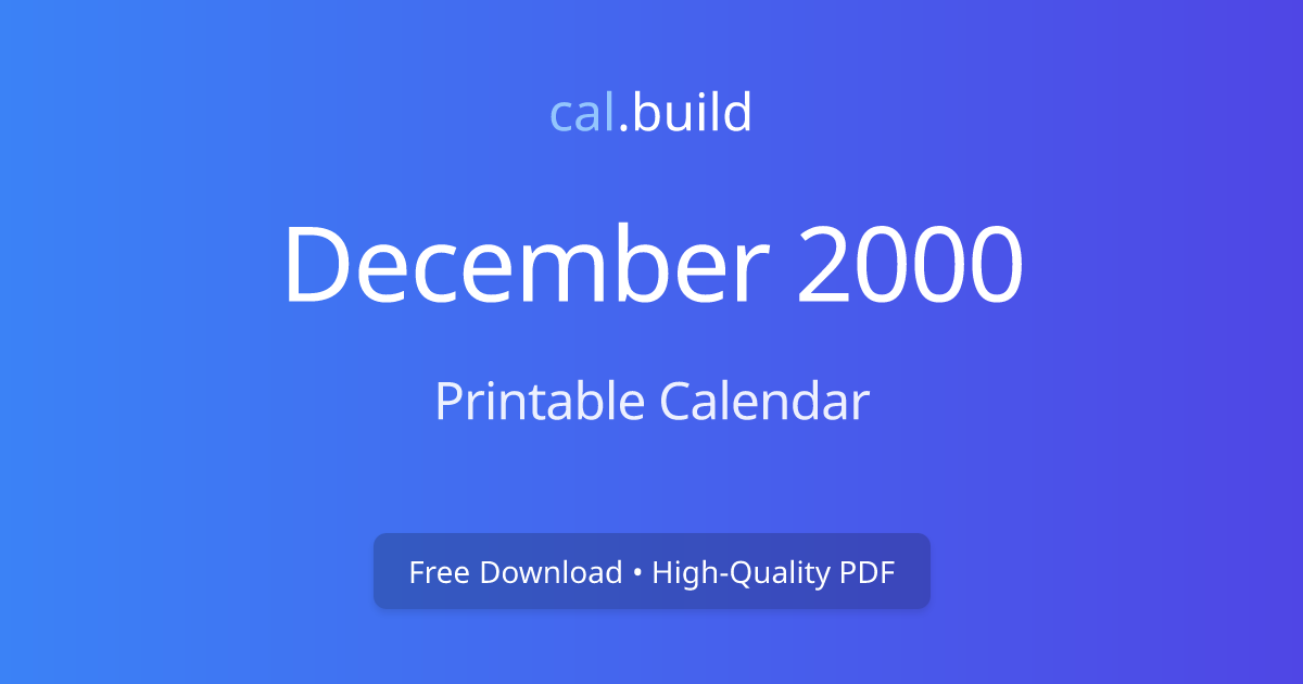 December 2000 Calendar Printable | Free Download