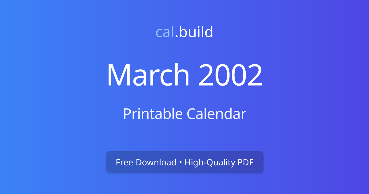 March 2002 Calendar Printable | Free Download