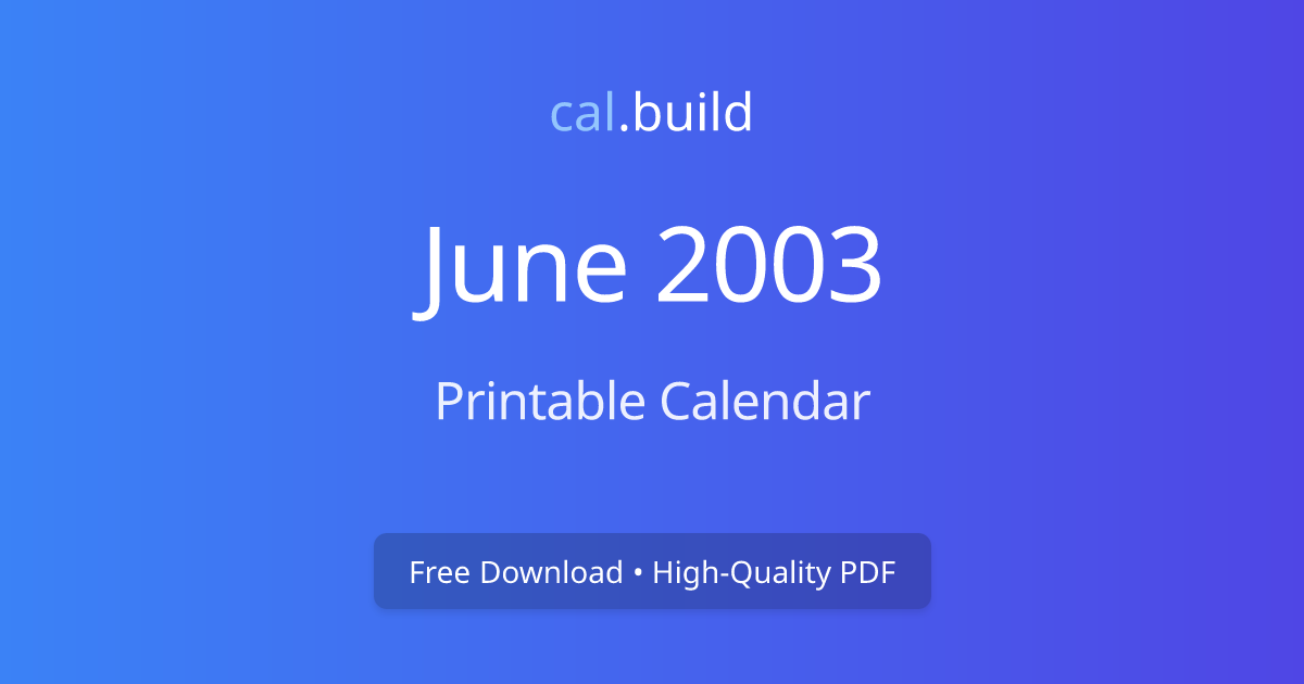 June 2003 Calendar Printable | Free Download
