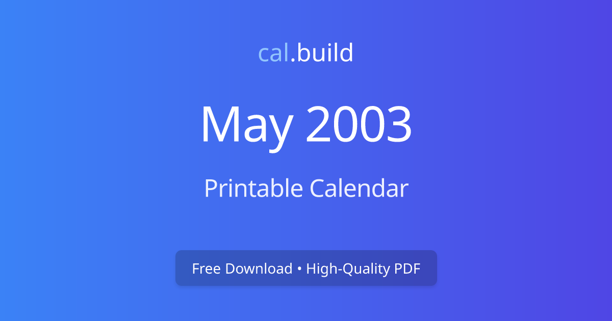 May 2003 Calendar Printable | Free Download