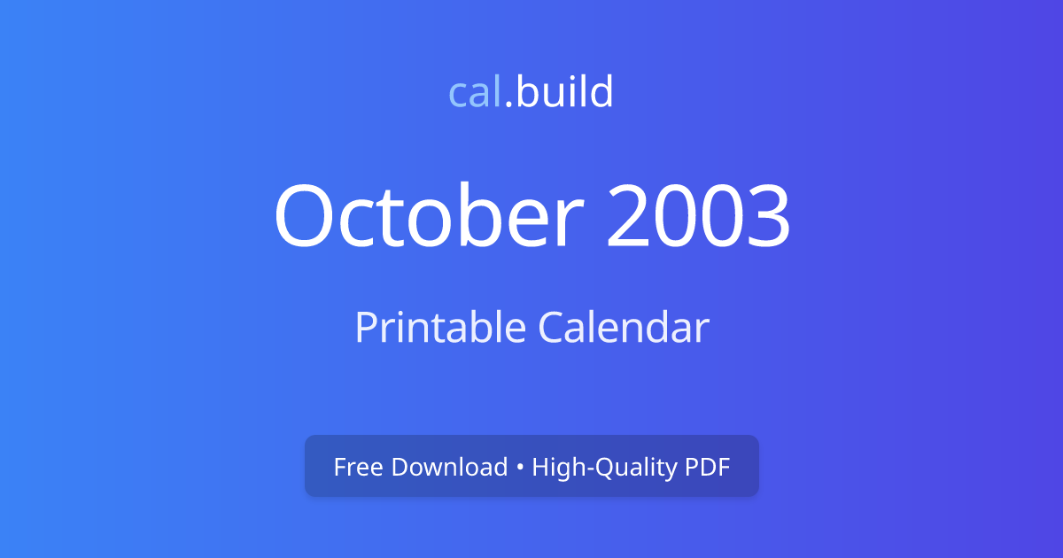 October 2003 Calendar Printable | Free Download