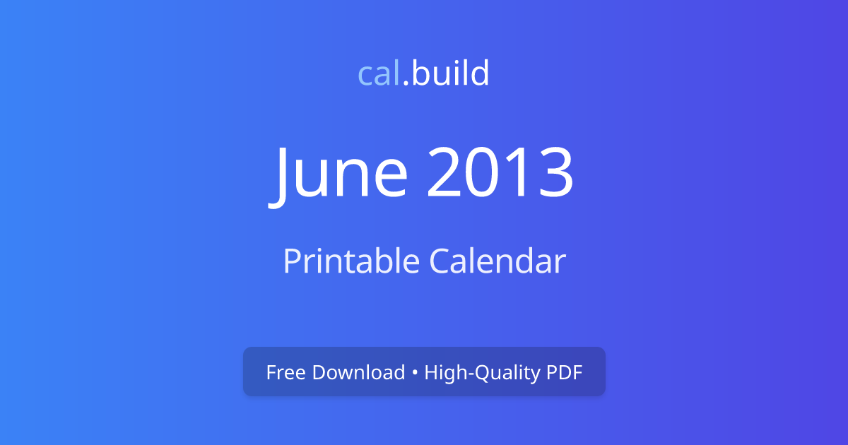 June 2013 Calendar Printable | Free Download