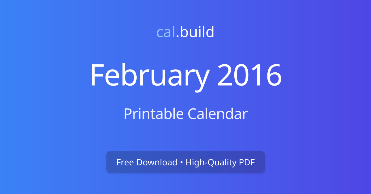 February 2016 Calendar Printable | Free Download
