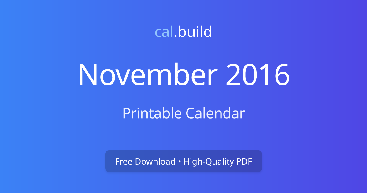 November 2016 Calendar Printable | Free Download