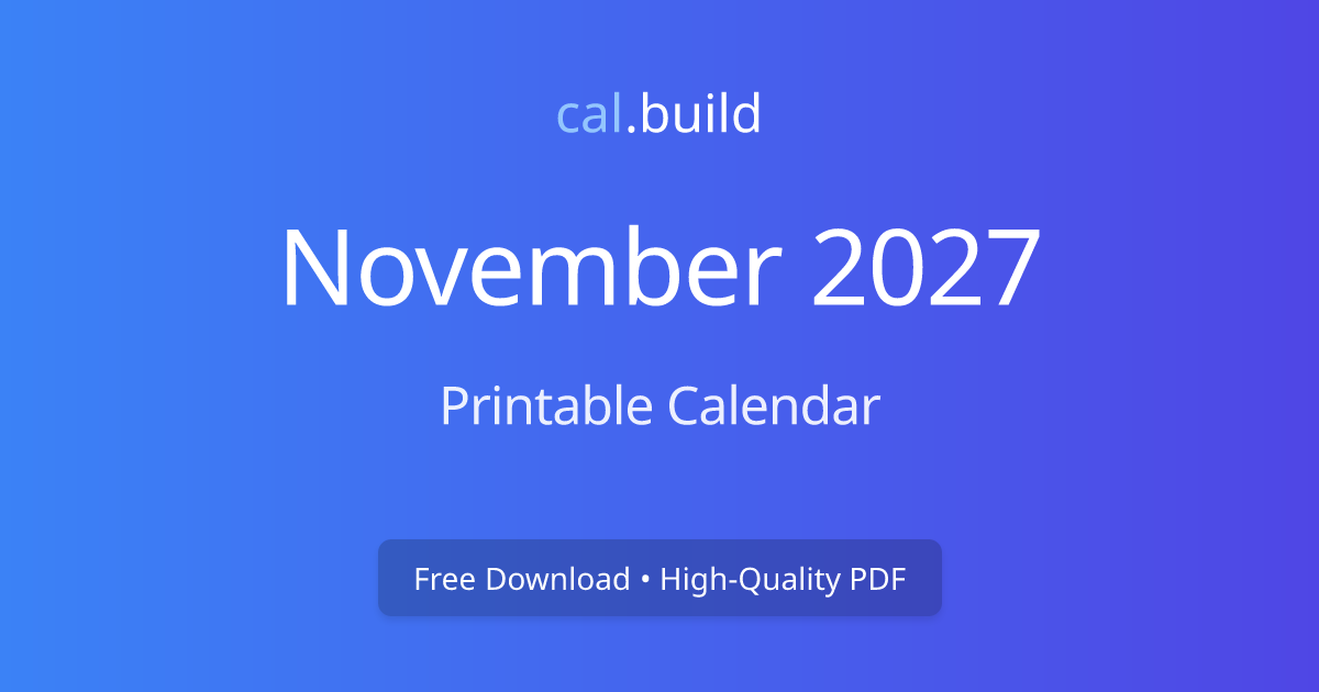 November 2027 Calendar Printable | Free Download