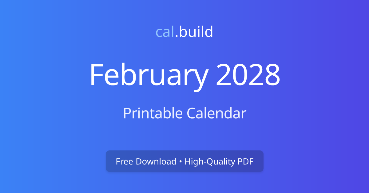 February 2028 Calendar Printable | Free Download