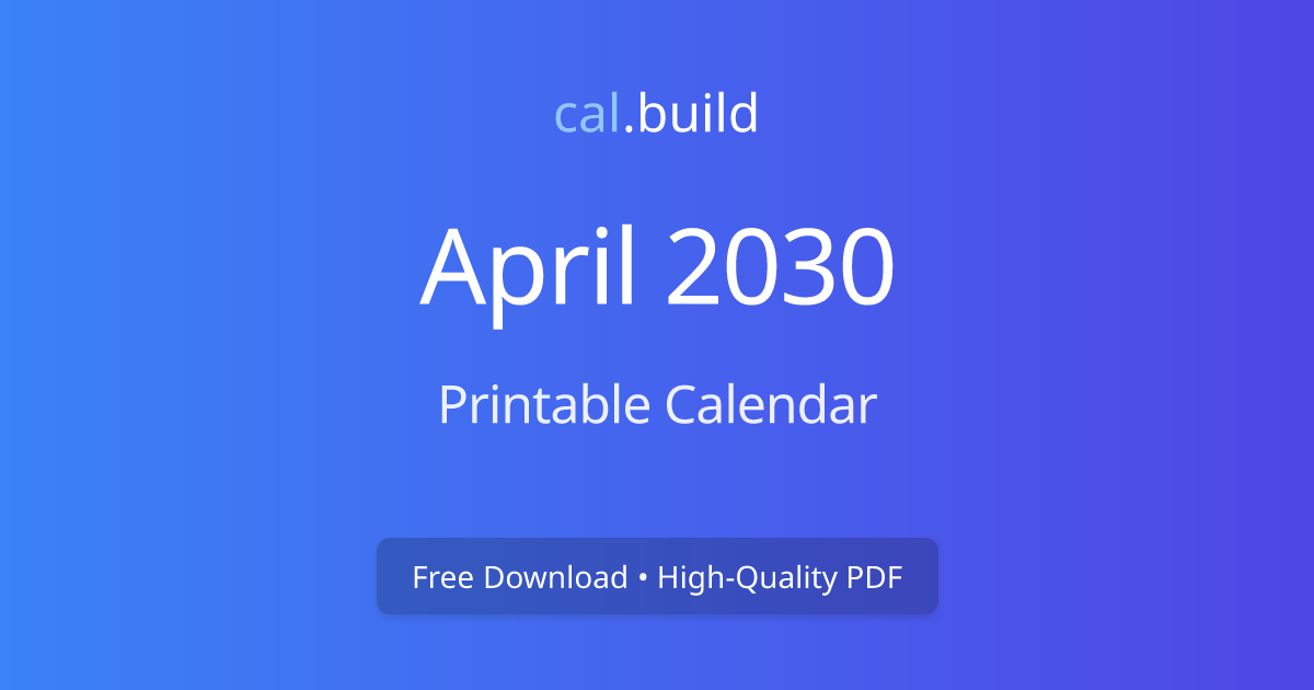 April 2030 Calendar Printable | Free Download