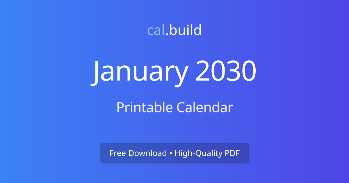 January 2030 Calendar Printable | Free Download